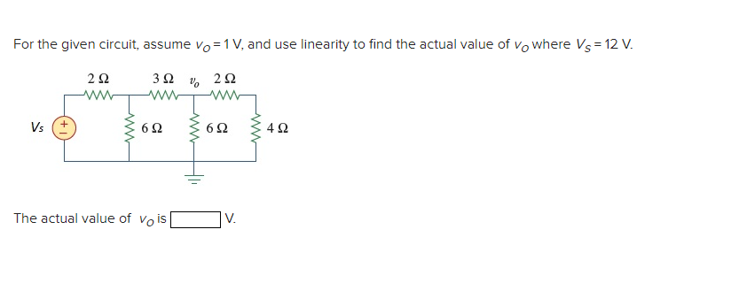 Solved For the given circuit, assume vo=1 V, and use | Chegg.com