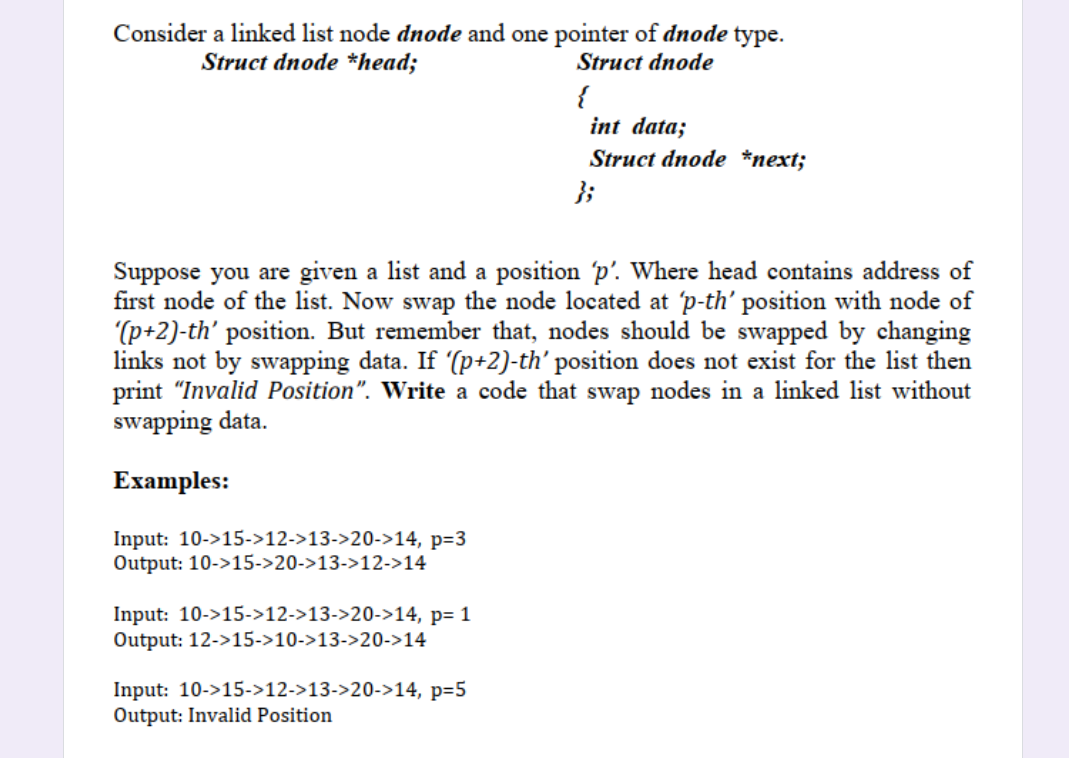Solved Consider a linked list node dnode and one pointer of | Chegg.com