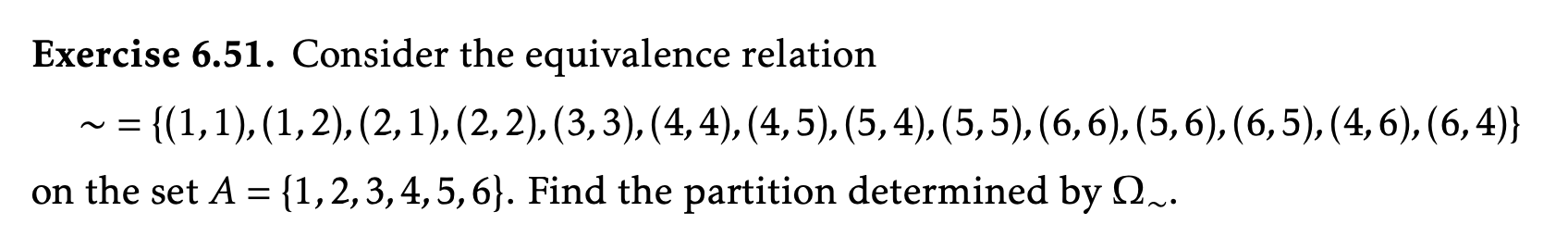 Solved Exercise 6.51. Consider the equivalence relation | Chegg.com