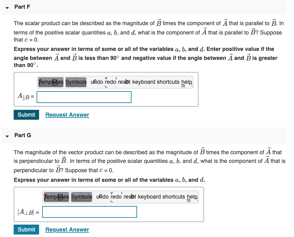 Solved Vector Ā= ai – bỉ and vector B= -cj + dk.. Part F | Chegg.com
