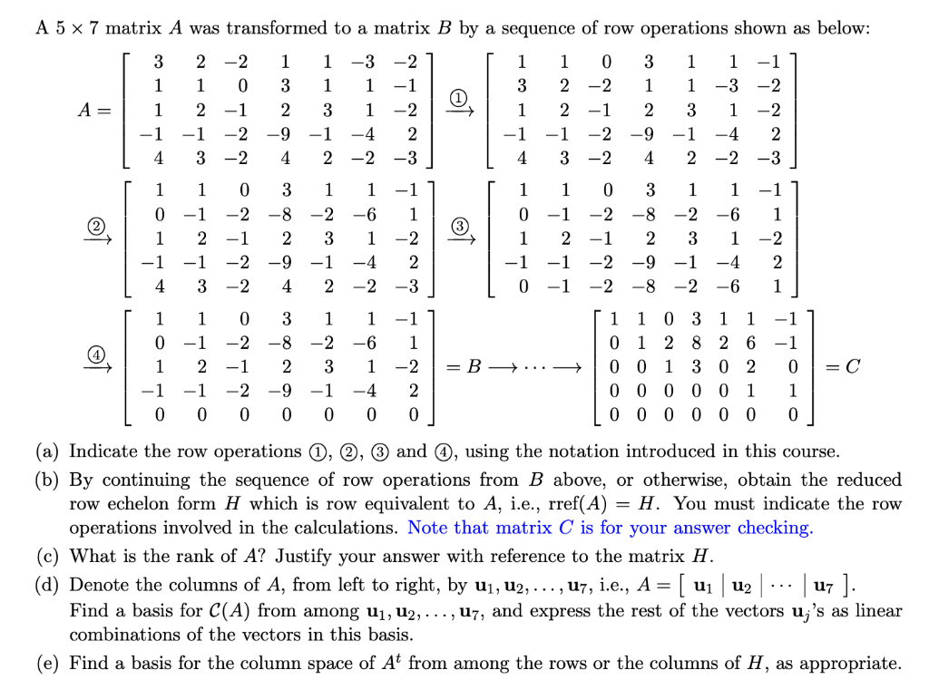 Solved Neco بر دل ' A 5 x 7 matrix A was transformed to a | Chegg.com