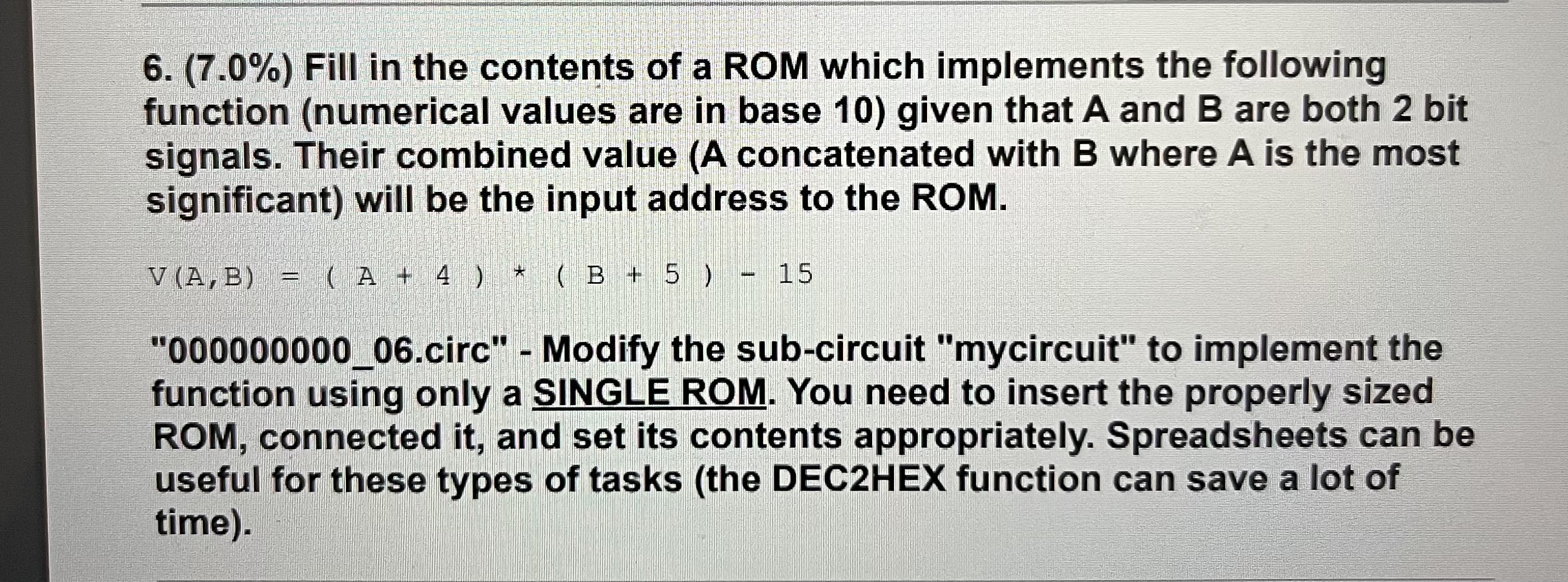 Solved 6. (7.0\%) Fill in the contents of a ROM which | Chegg.com
