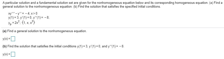 Solved A particular solution and a fundamental solution set | Chegg.com