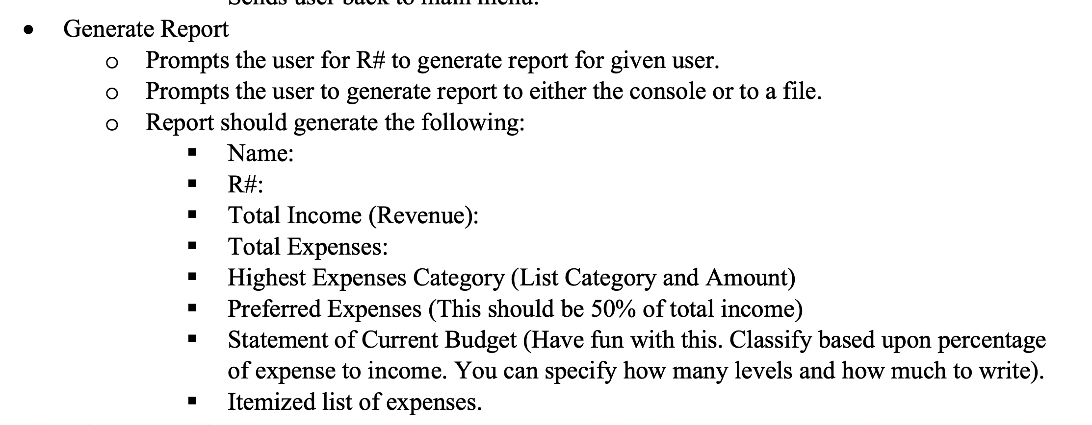 Solved Please include 3) Generate Report that is all I need | Chegg.com