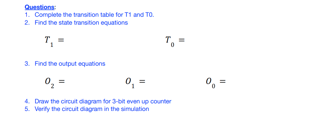 Solved Part 2: 3-bit Even Up Counter (Using T flip flop) | Chegg.com