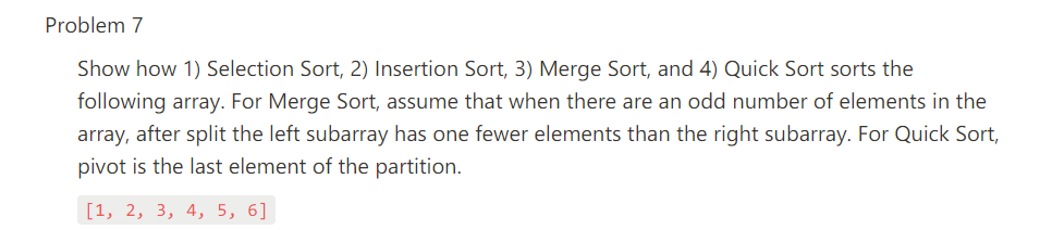 Solved Problem 7 Show how 1) Selection Sort, 2) Insertion | Chegg.com