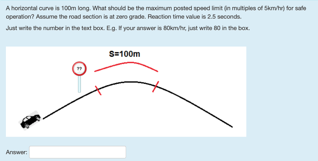 Solved A horizontal curve is 100m long. What should be the | Chegg.com