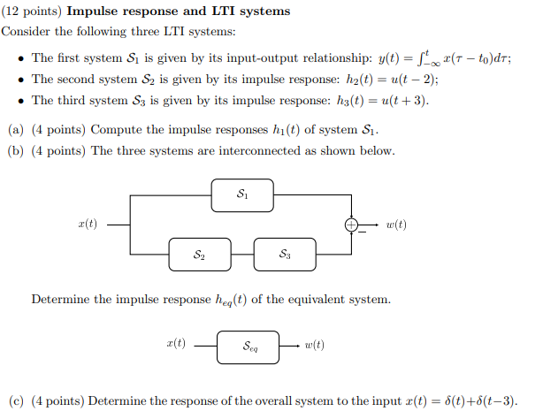 Solved (12 points) Impulse response and LTI systems Consider | Chegg.com