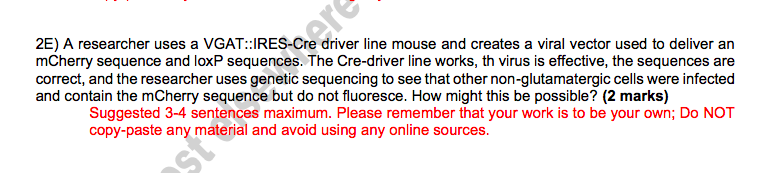 2E) A researcher uses a VGAT::IRES-Cre driver line | Chegg.com