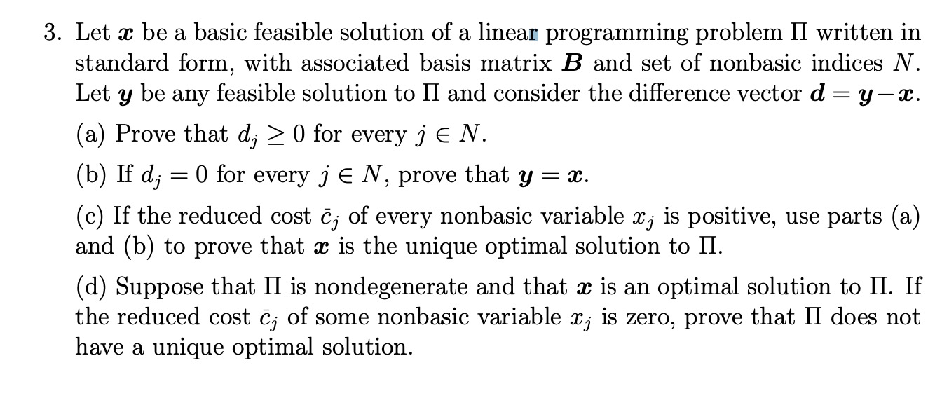 Solved Let x ﻿be a basic feasible solution of a linear | Chegg.com