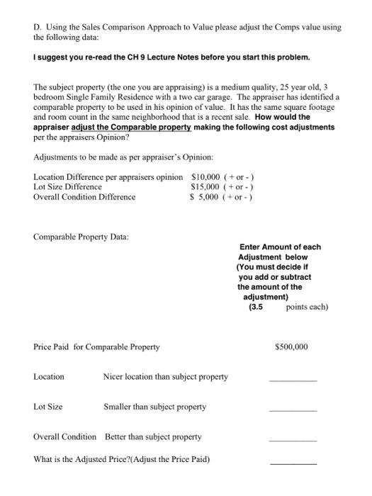 Solved The subject property (the one you are appraising) is | Chegg.com