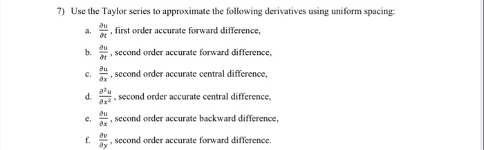 Solved 7) Use the Taylor series to approximate the following | Chegg.com