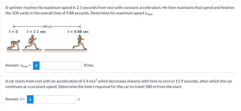 Solved A sprinter reaches his maximum speed in 2.1 seconds | Chegg.com