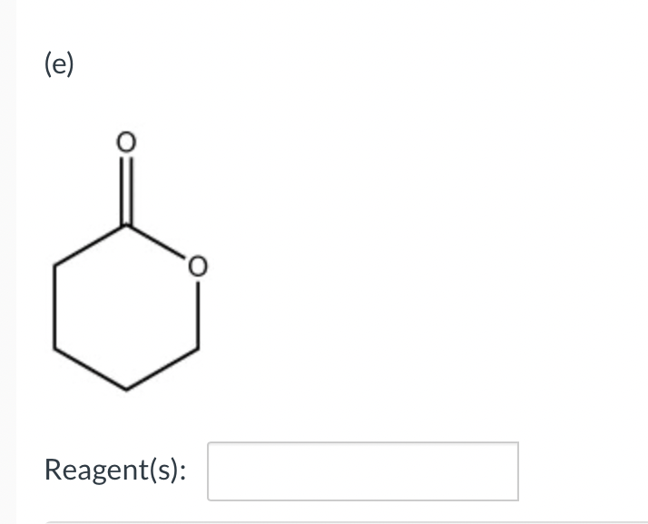 Solved (e) e Reagent(s); Starting with cyclopentanone and | Chegg.com