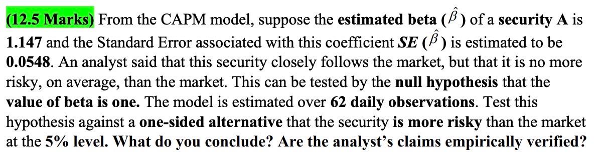 Solved (12.5 Marks) From the CAPM model, suppose the | Chegg.com