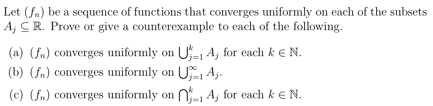Solved Let (fr) be a sequence of functions that converges | Chegg.com