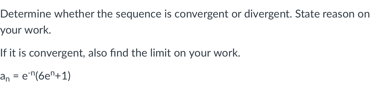 Solved Determine whether the sequence is convergent or | Chegg.com