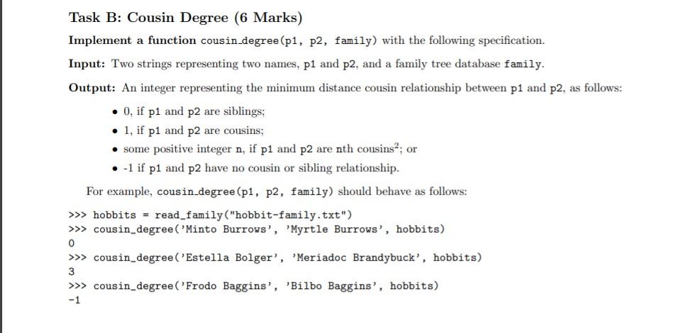 Solved Task B: Cousin Degree (6 Marks) Implement a function | Chegg.com