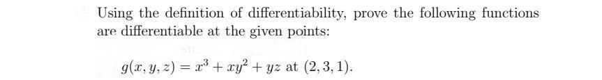 Solved Using the definition of differentiability, prove the | Chegg.com