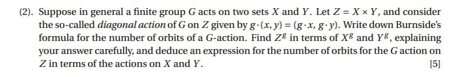 Solved 2). Suppose in general a finite group G acts on two | Chegg.com