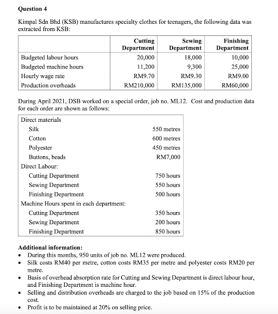 Solved Question 4 Kimpal Sdn Bhd (KSB) manufactures | Chegg.com