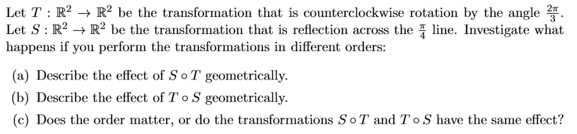 Solved Let T:R2→R2 be the transformation that is | Chegg.com