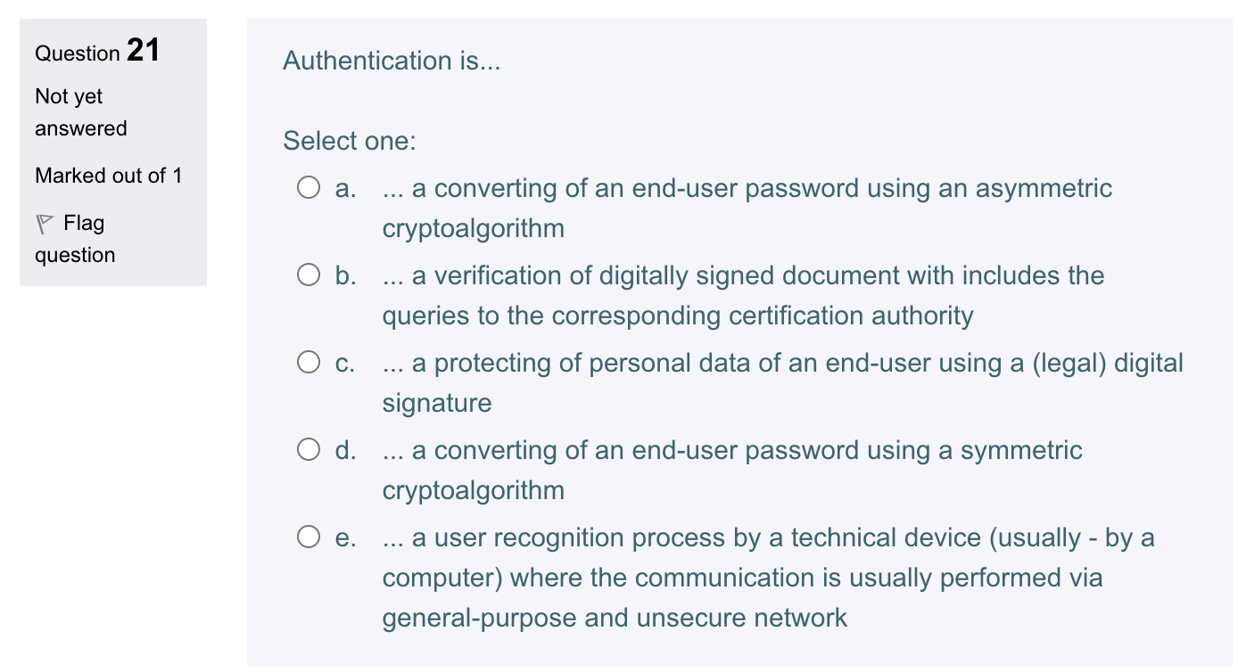 Solved Question 21 Authentication is... Not yet answered | Chegg.com