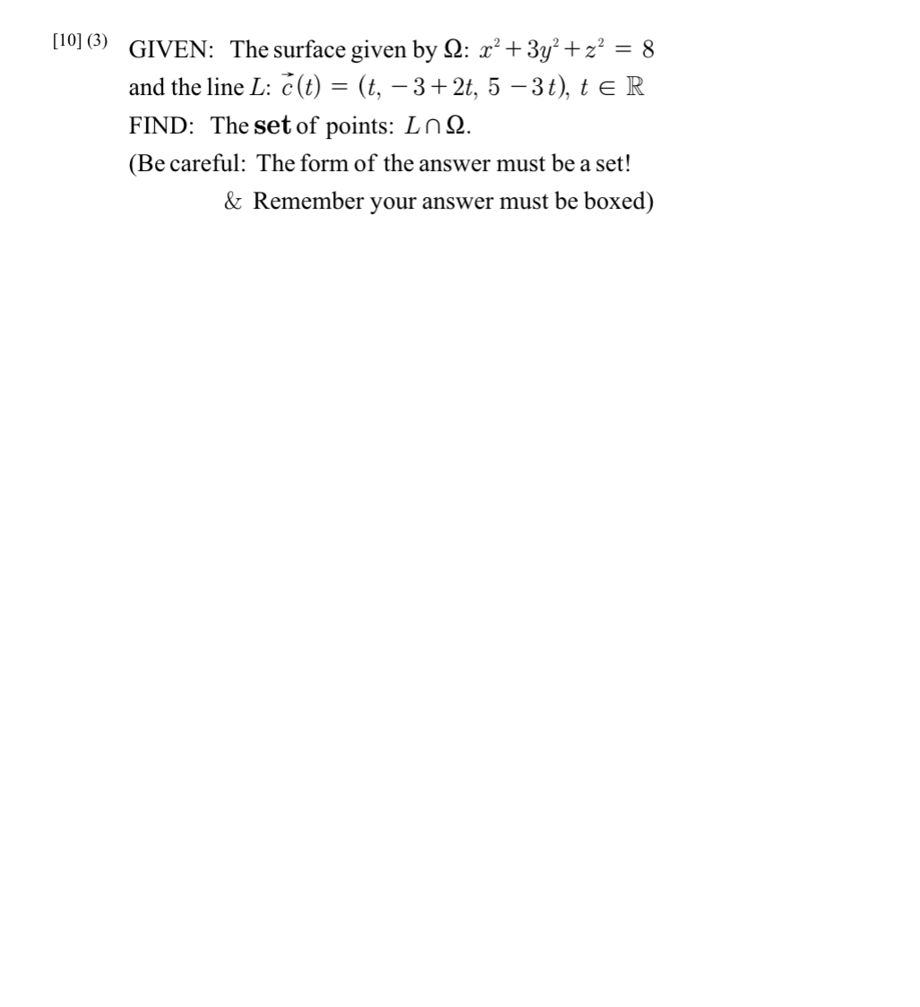 Solved [10](3) GIVEN: The surface given by Ω:x2+3y2+z2=8 and | Chegg.com