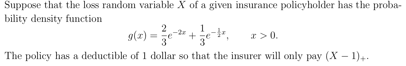 Solved Suppose that the loss random variable X of a given | Chegg.com