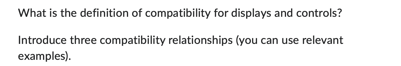 Solved What is the definition of compatibility for displays | Chegg.com