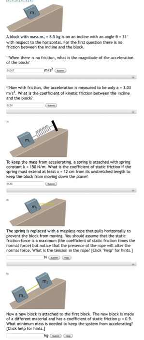 Solved Ablock with mass m1-8.5 kg is on an incline with an | Chegg.com