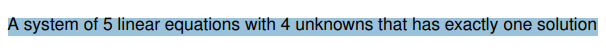 Solved A system of 5 linear equations with 4 unknowns that | Chegg.com