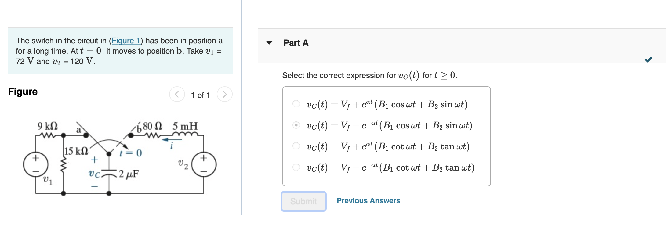 Solved The switch in the circuit in (Figure 1) has been in | Chegg.com