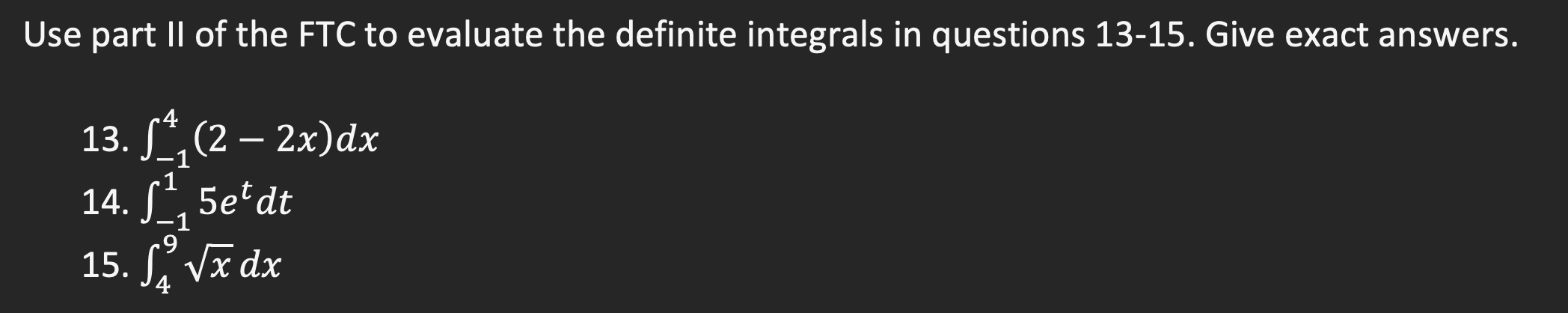 Solved Use part II of the FTC to evaluate the definite | Chegg.com
