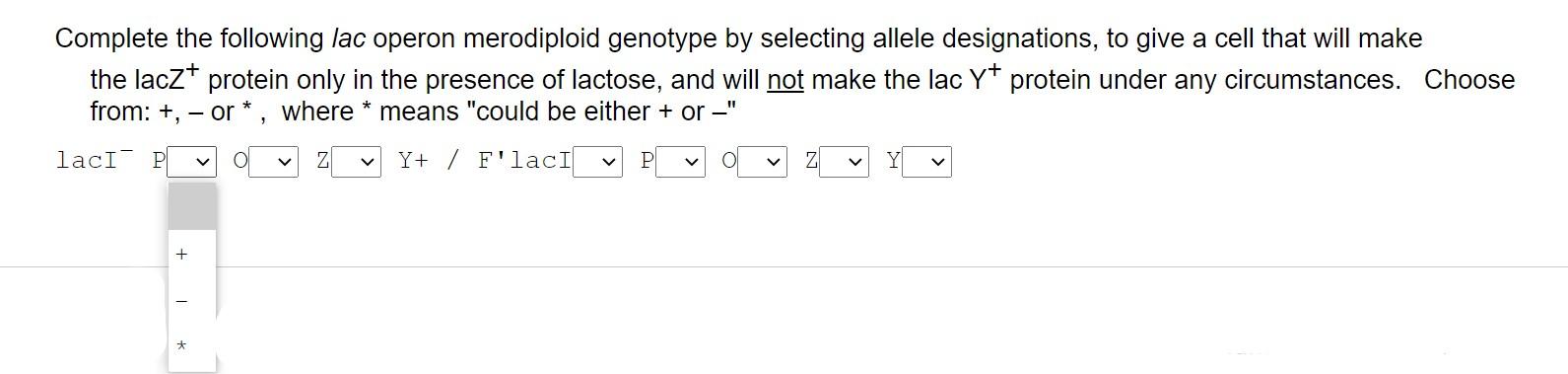Solved Complete the following lac operon merodiploid | Chegg.com