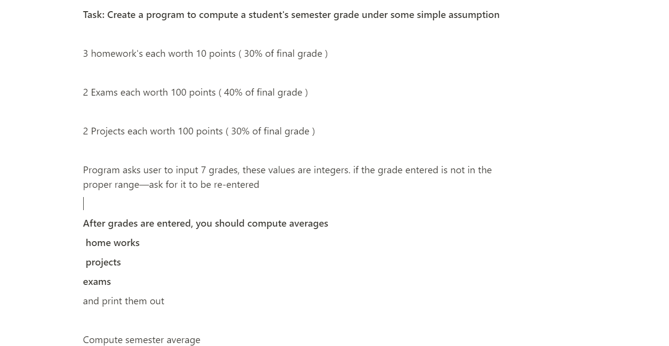 Solved Task: Create a program to compute a student's | Chegg.com