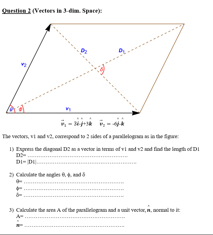 Solved Question 2 (Vectors in 3-dim. Space): D2 D 모 V2 V1 AA | Chegg.com