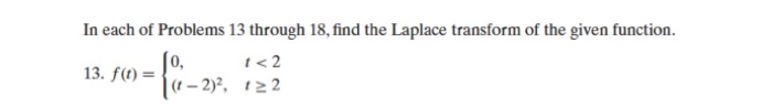 Solved In each of Problems 13 through 18, find the Laplace | Chegg.com