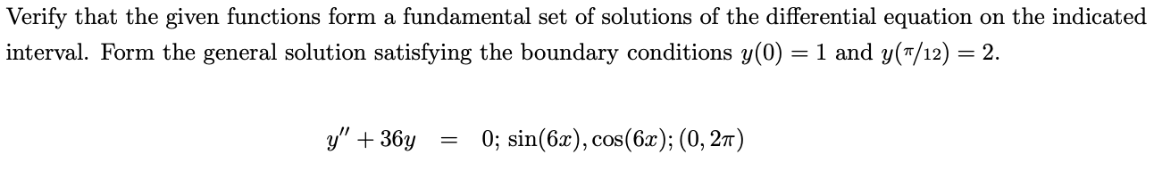 Solved Verify that the given functions form a fundamental | Chegg.com