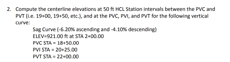Solved 2. Compute the centerline elevations at 50ftHCL | Chegg.com
