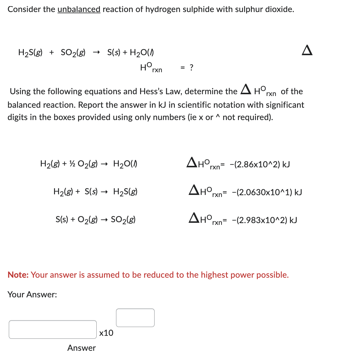 Solved Consider the unbalanced reaction of hydrogen sulphide | Chegg.com