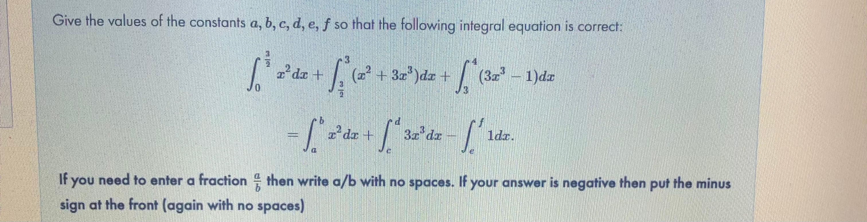 Solved Give the values of the constants a,b,c,d,e,f so that | Chegg.com