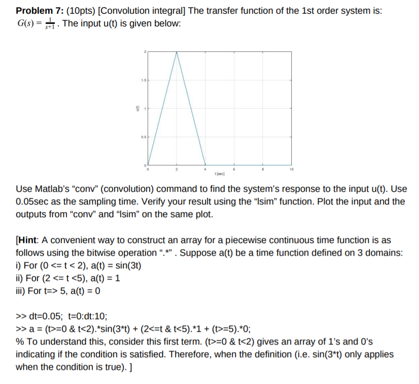 Problem 7: (10pts) [Convolution integral] The | Chegg.com