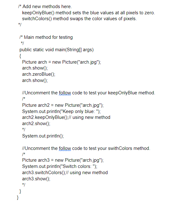 Solved Picture Lab: 1) write a method called keepOnlyBlue() | Chegg.com