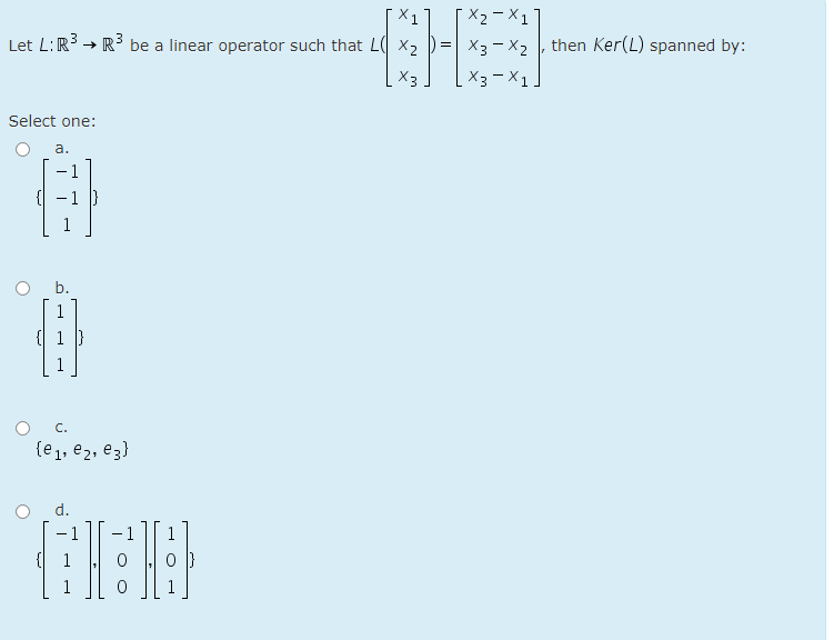 Solved X1 Let L: R3 → R3 be a linear operator such that LC | Chegg.com