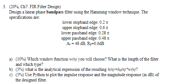 Solved (20\%, Ch7: FIR Filter Design) Design a linear phase | Chegg.com