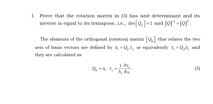 Solved I. Prove that the rotation matrix in (3) has unit | Chegg.com