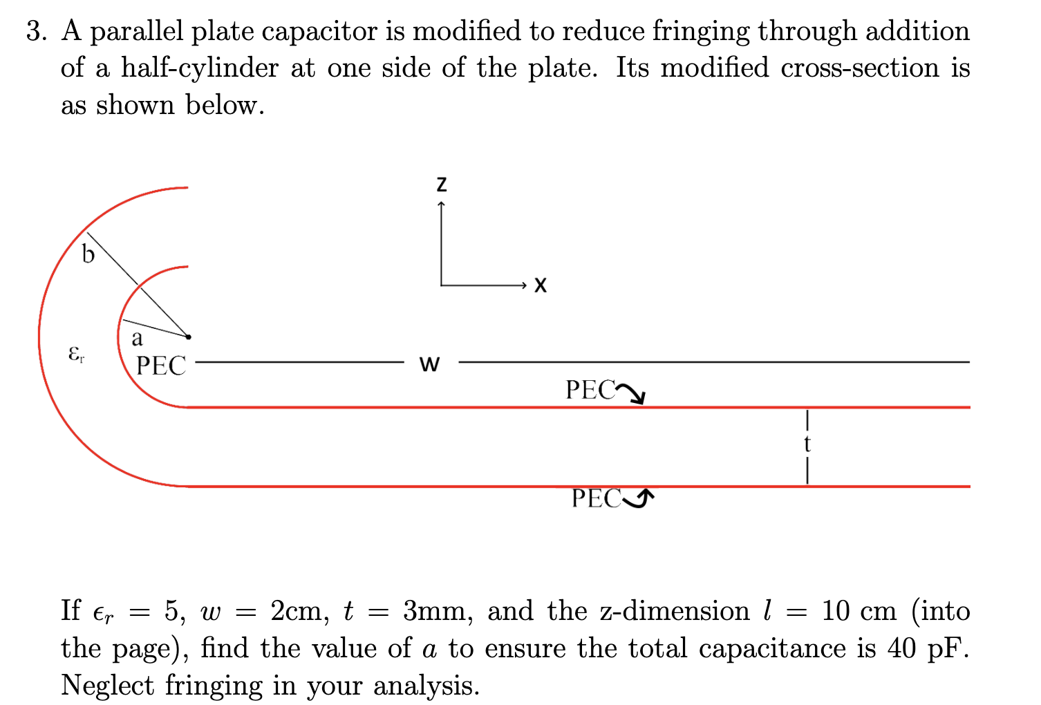Solved 3. A parallel plate capacitor is modified to reduce | Chegg.com