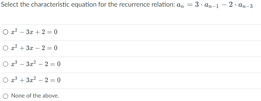 Solved Select The Characteristic Equation For The Recurrence