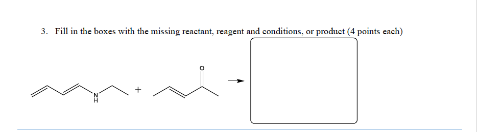 Solved 3. Fill in the boxes with the missing reactant, | Chegg.com